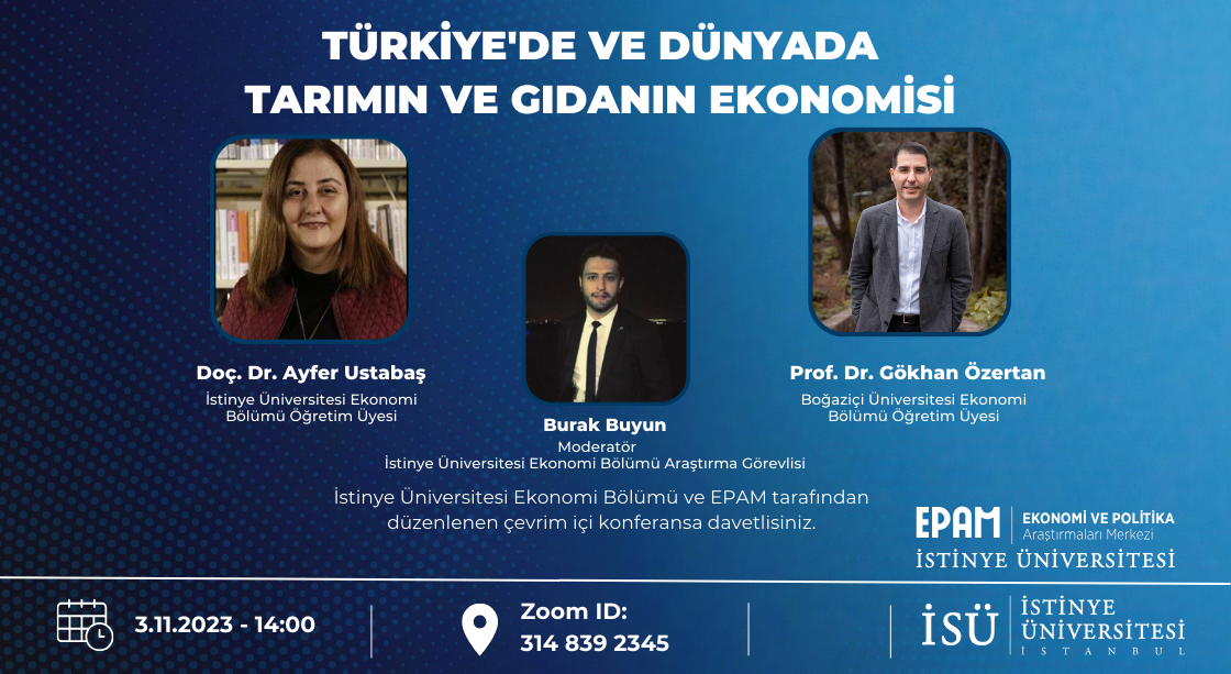 The Economy of Agriculture and Food in Turkey and around the World | İstinye University